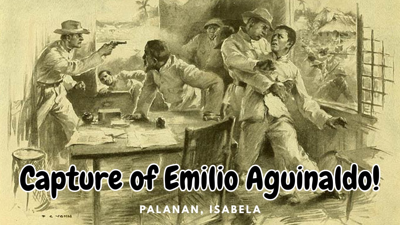 Capture of Emilio Aguinaldo - YouTube
