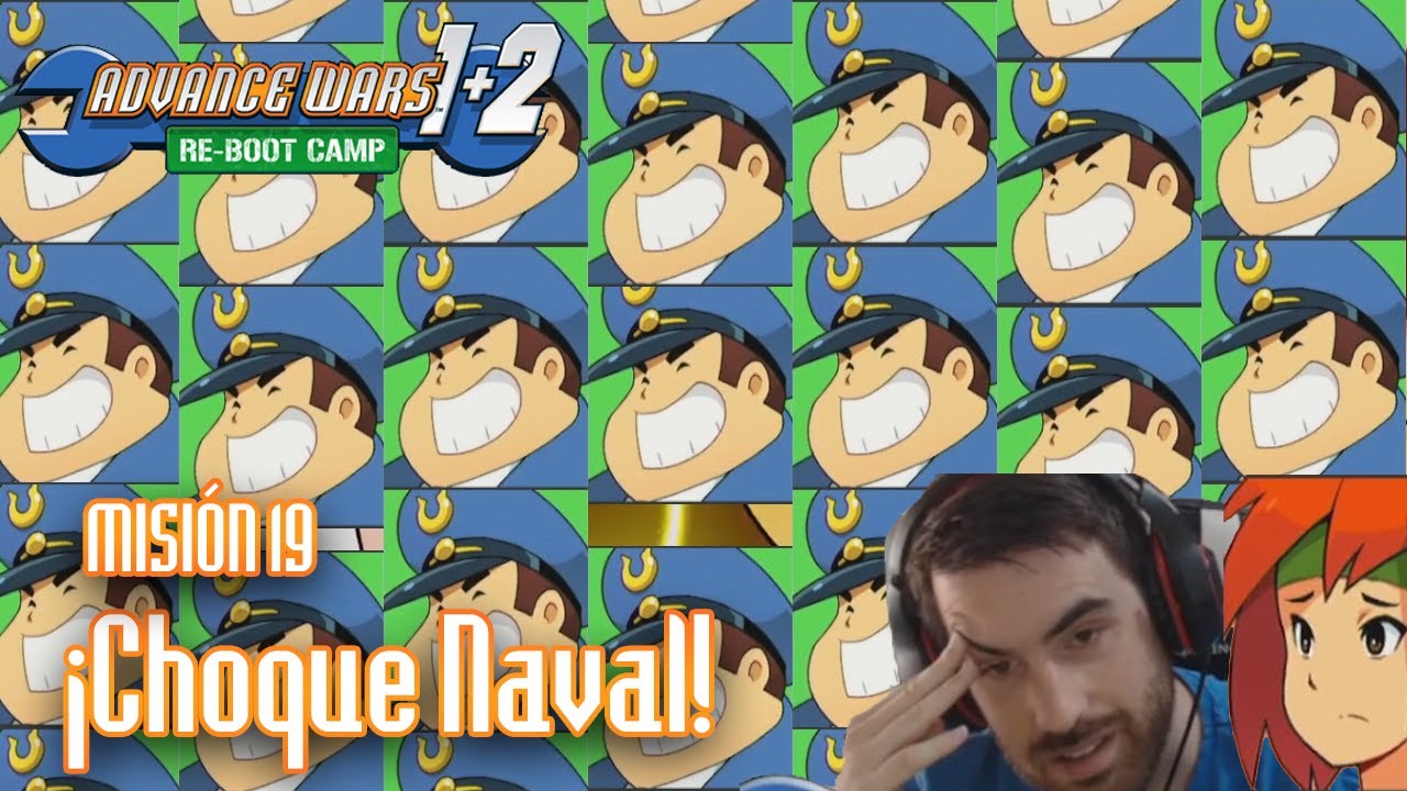 ¡DRAKE nos HUNDE! Misión 19 - ¡Choque Naval! | Advance Wars Reboot Camp ...