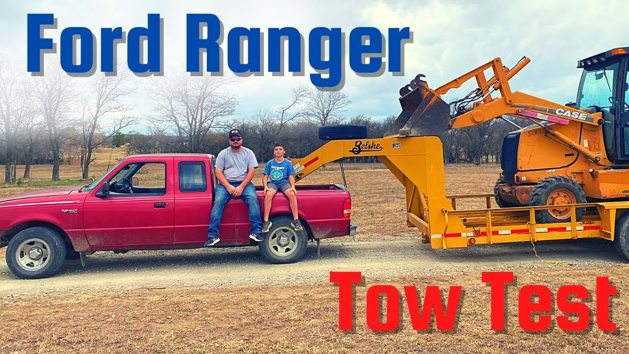 Ford Ranger Towing Test #1- the Case Backhoe - YouTube