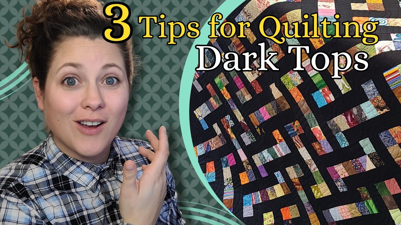 How to Quilt Dark Quilt Tops: 3 Tips from a Pro - YouTube