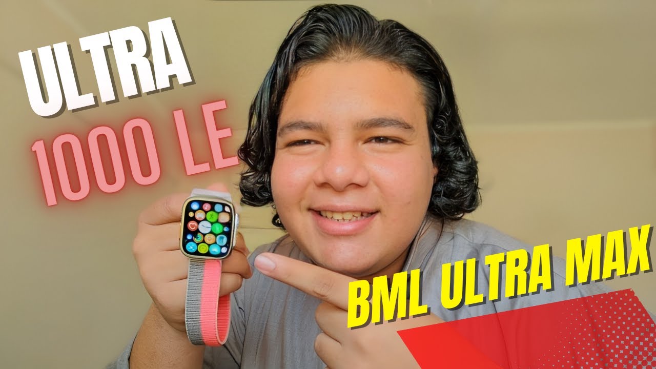 احسن بديل لل apple watch ultra ب 1000 جنيه Bml ultra max - YouTube