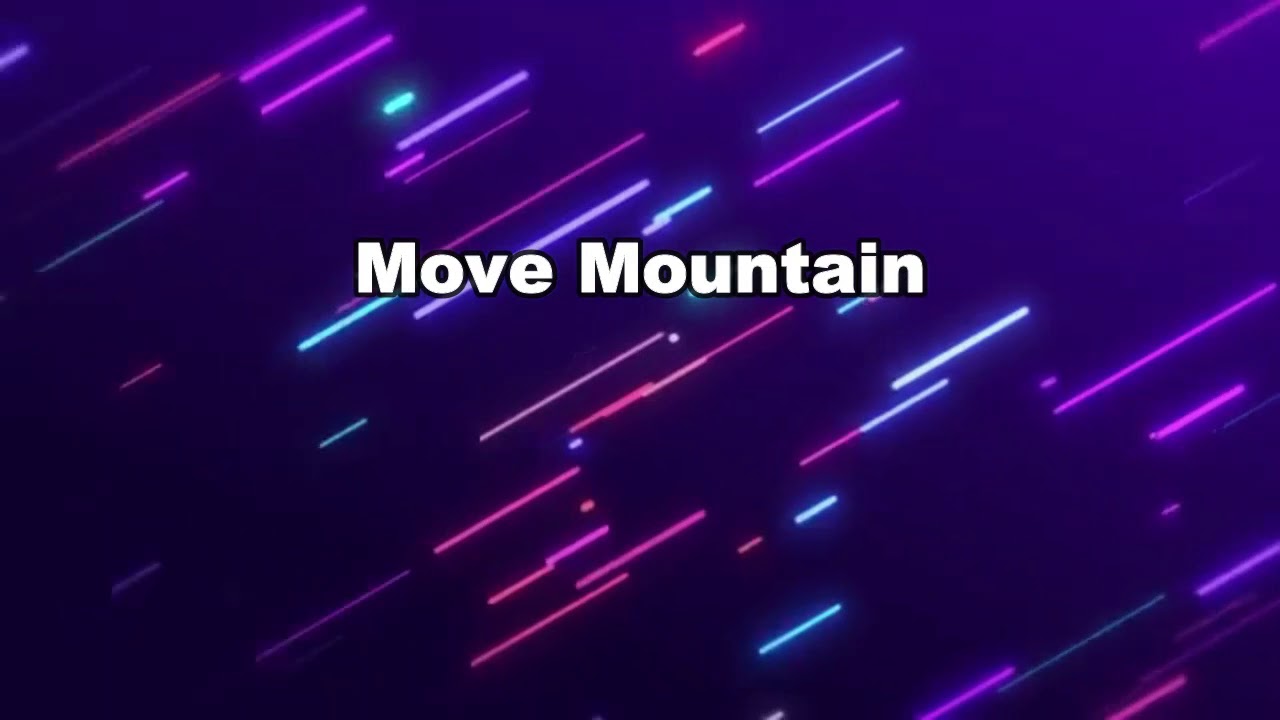 Move Mountain Lyrics- Blessed Messenger - YouTube