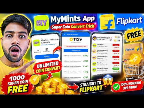 🔥 1000 FLIPKART SUPER COINS FREE 😱 | MyMints SuperCoin Convert Trick | Unlimited Coins 🔥