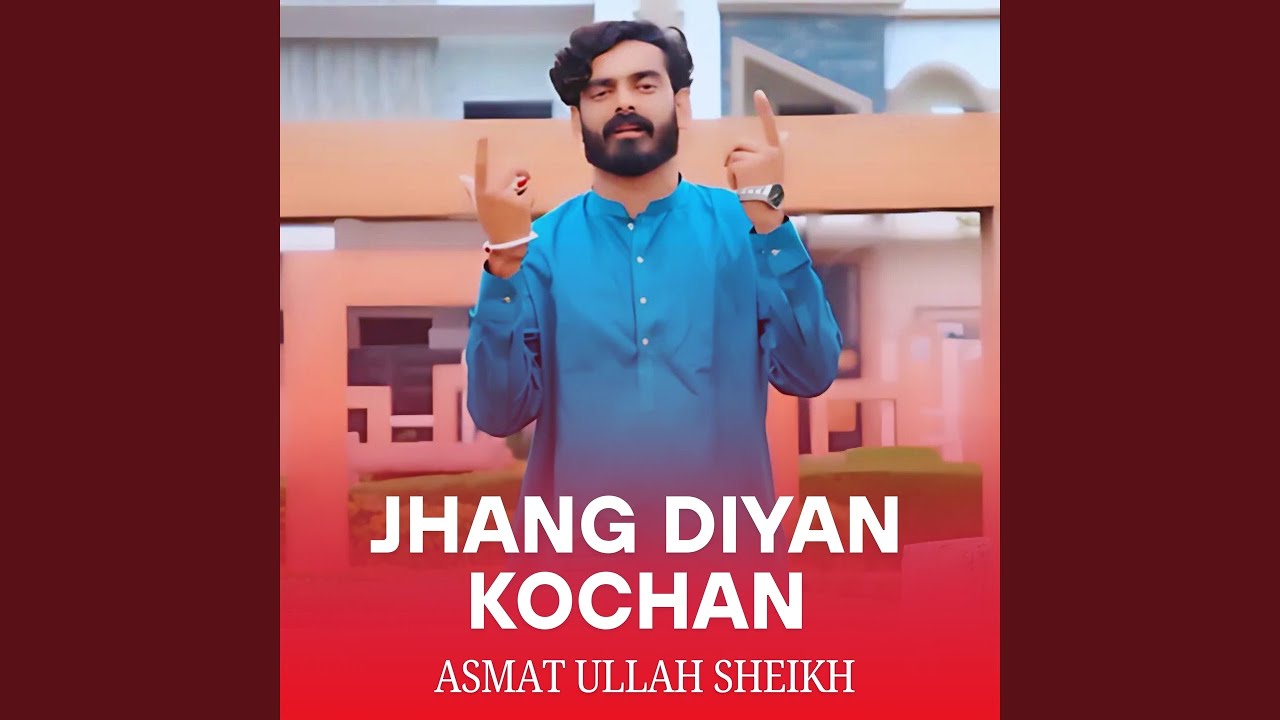 Jhang Diyan Kochan - YouTube