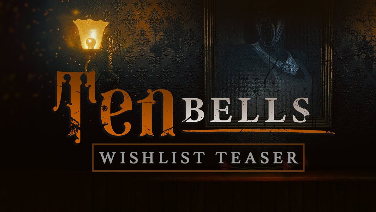 'Ten Bells' Horror Game Announcement Trailer - YouTube
