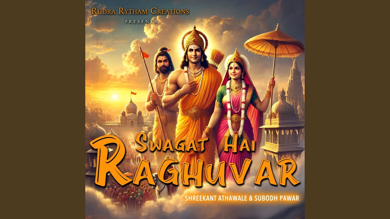 Swagat Hai Raghuvar - YouTube