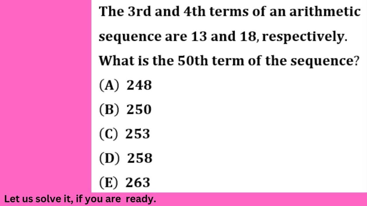 THE 50TH TERM OF THE GIVEN ARITHMETIC SEQUENCE IS WHAT YouTube THE 50TH TERM OF THE GIVEN ARITHMETIC SEQUENCE IS WHAT YouTube