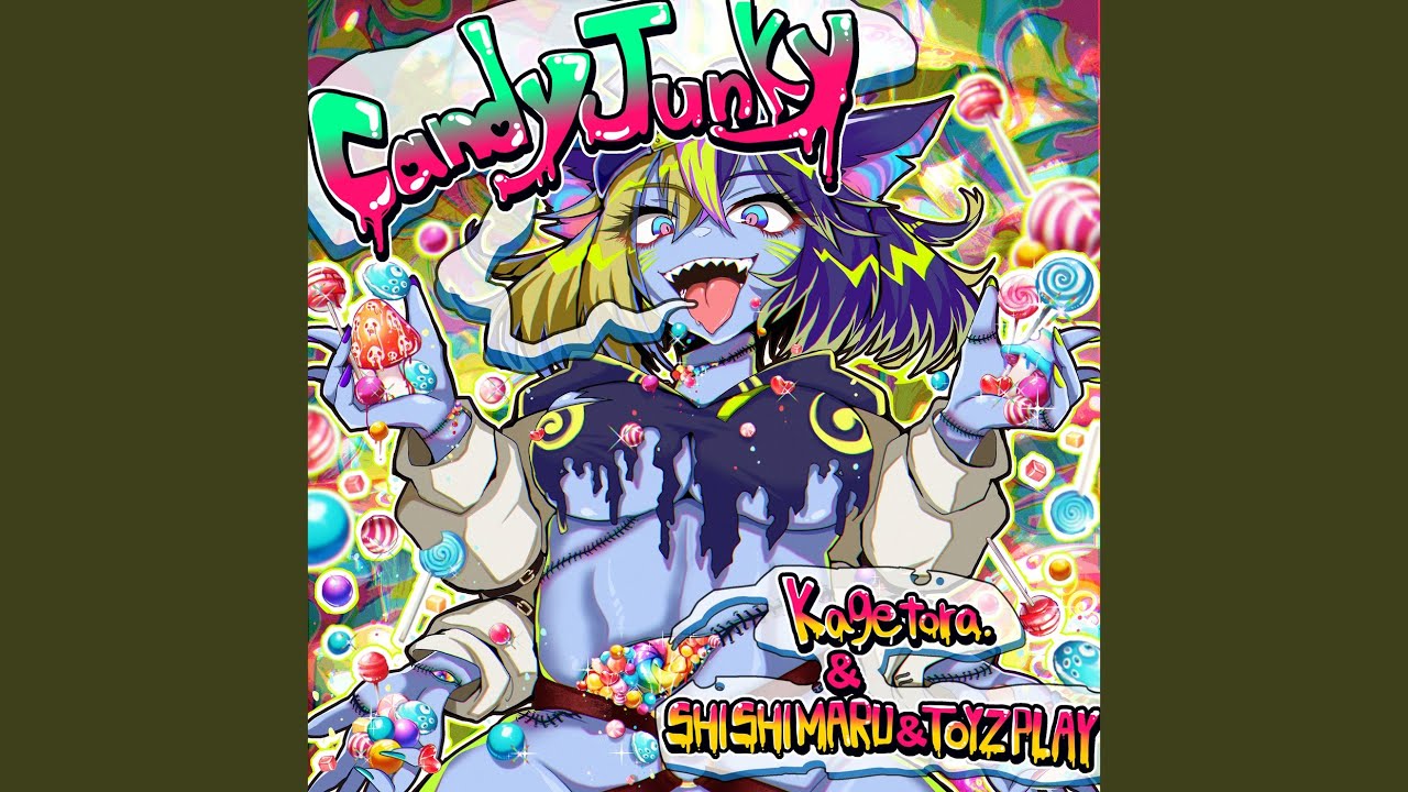 Candy Junky - YouTube