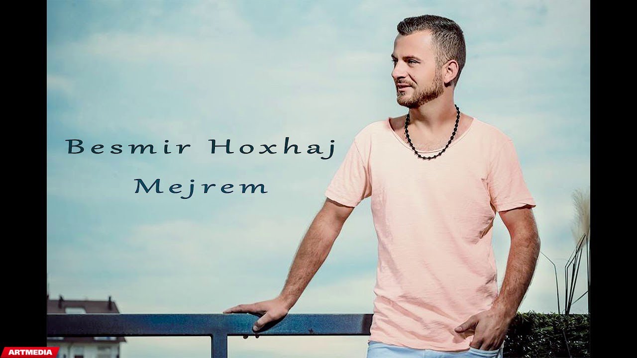 Besmir Hoxhaj - Mejrem (Official Audio) - YouTube