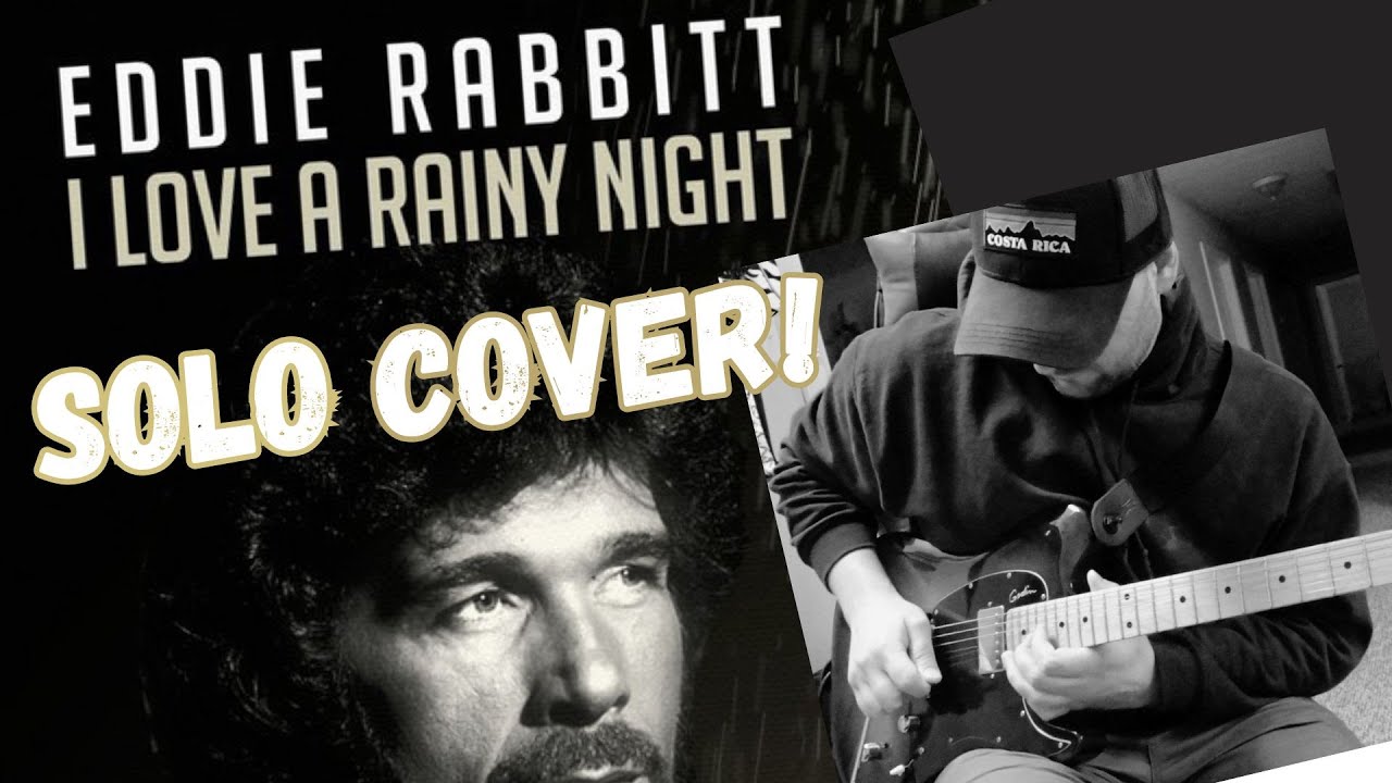 Eddie Rabbitt I Love A Rainy Night Solo (Cover) - YouTube