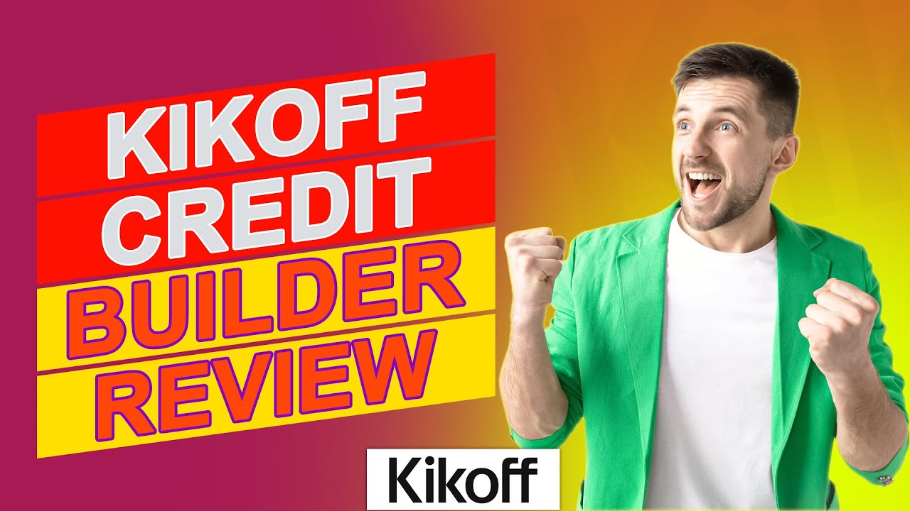 Kikoff Credit Builder Review - Is It Really the Best Option? (Detailed ...