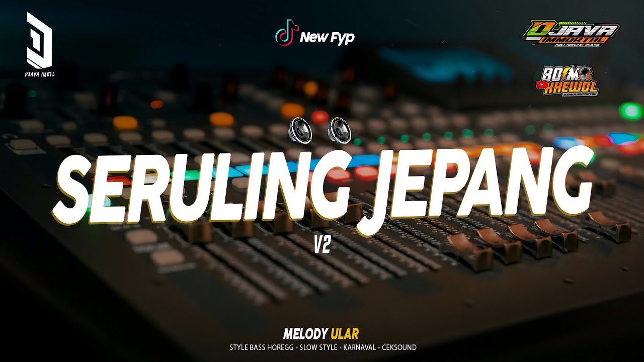 DJ SERULING JEPANG V2 x GAMELAN BASS HOREGG...2024 !!! BASS BLAYER NGUK ...