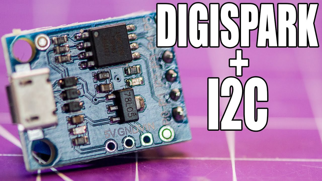Using I2c With Digispark Huge Functionality Tiny Price Youtube