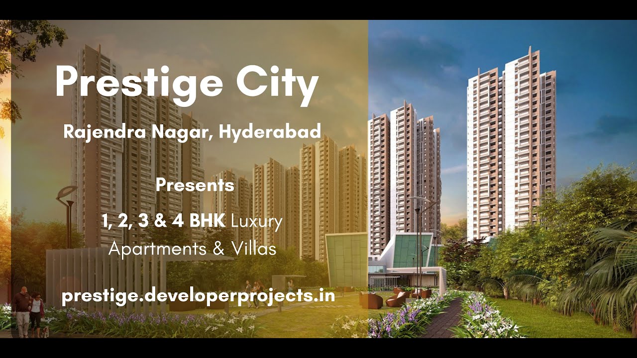 Prestige City Rajendra Nagar, Hyderabad - A Way Of Life You’ve Never ...