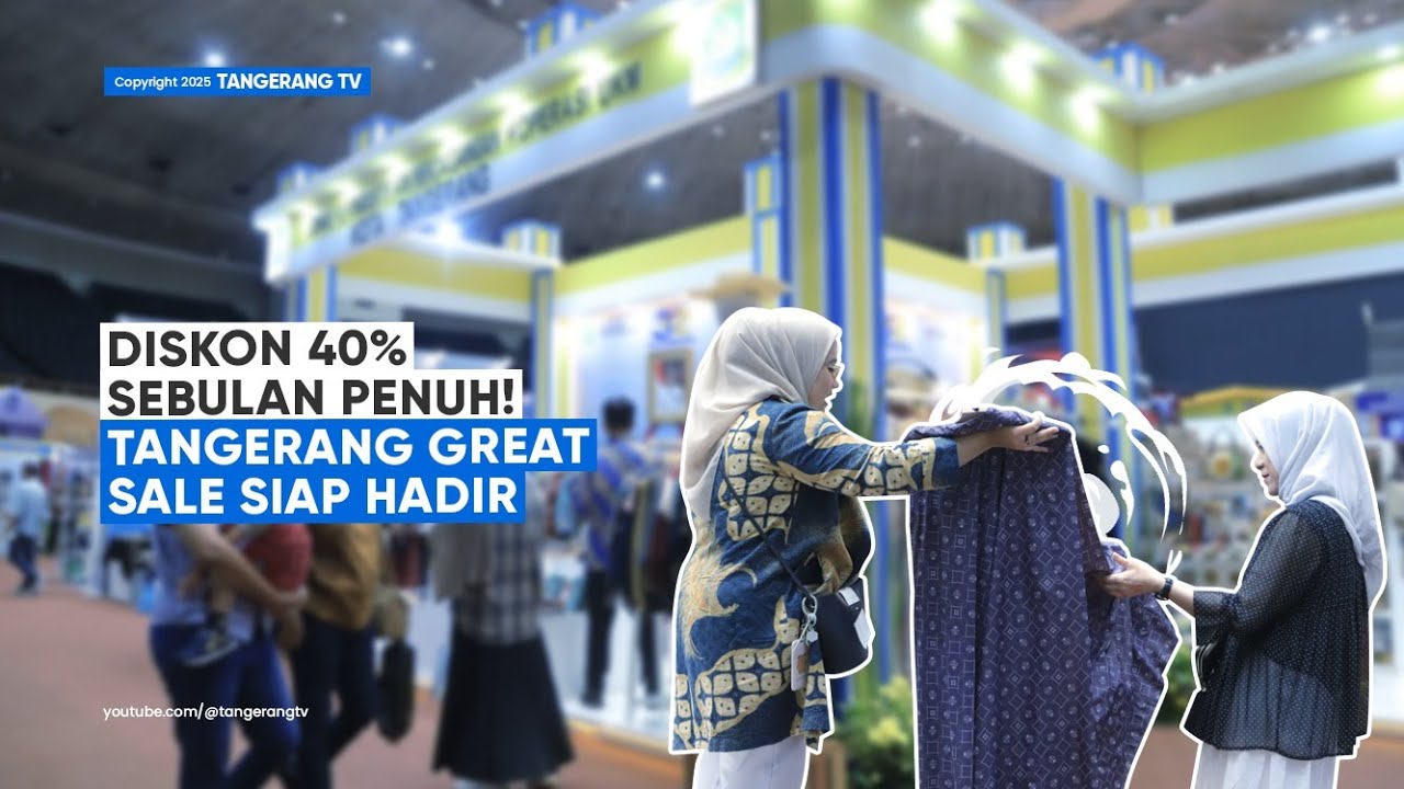 Diskon 40% Sebulan Penuh! Tangerang Great Sale Hadir di Ritel, Hotel ...