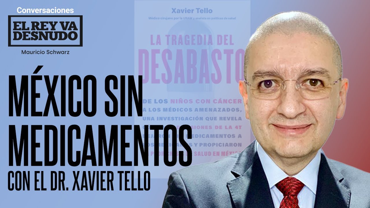 ERVD | Conversamos con Xavier Tello sobre el desabasto de medicamentos ...