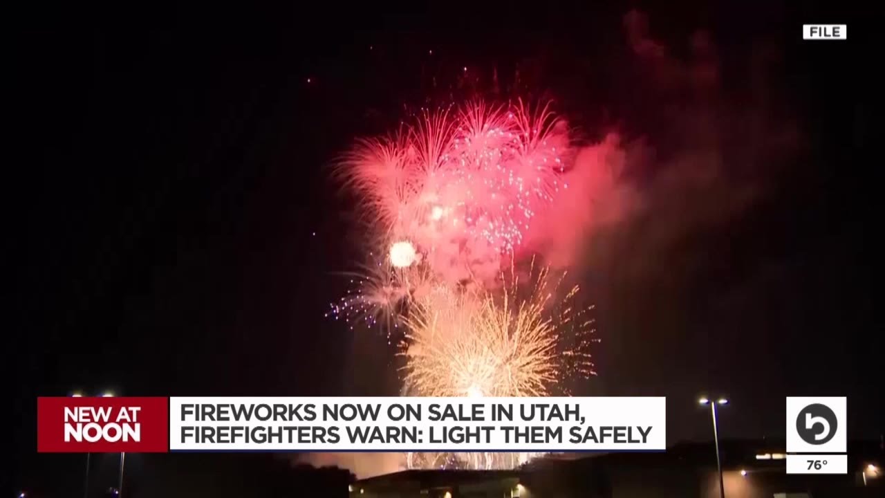Fireworks now on sale in Utah, firefighters warn to light them safely ...