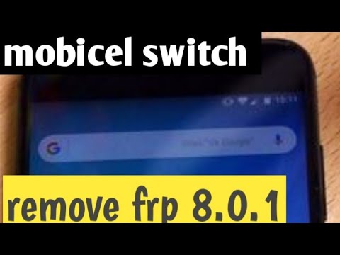 mobicel switch//remove frp//8.0.1 without pc// by call clinks - YouTube