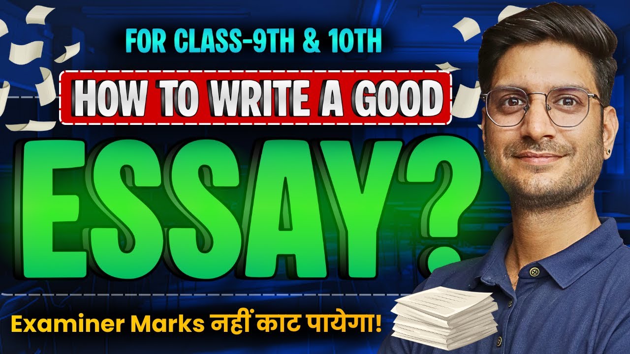 How To Write a Good Essay? | Marathon Class | For Class-9th & Class ...