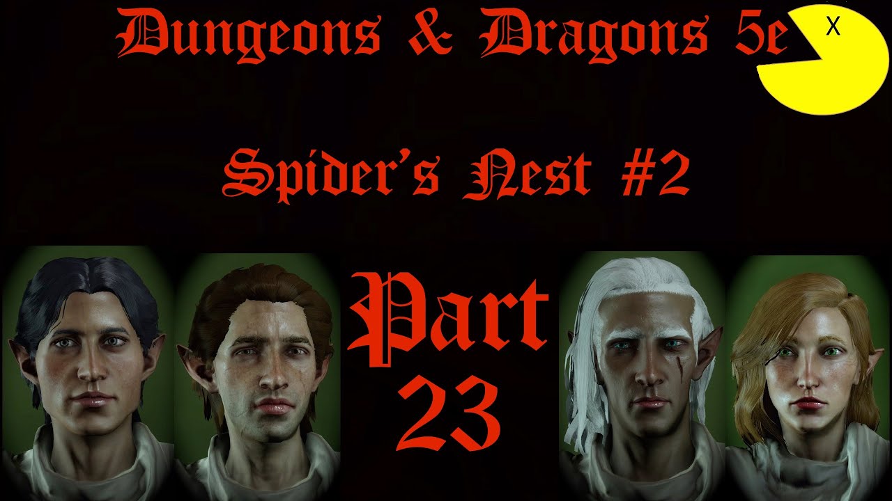 RETRIBUTION Part 23 - Spider's Nest 2 - Dungeons & Dragons 5e w/Friends ...
