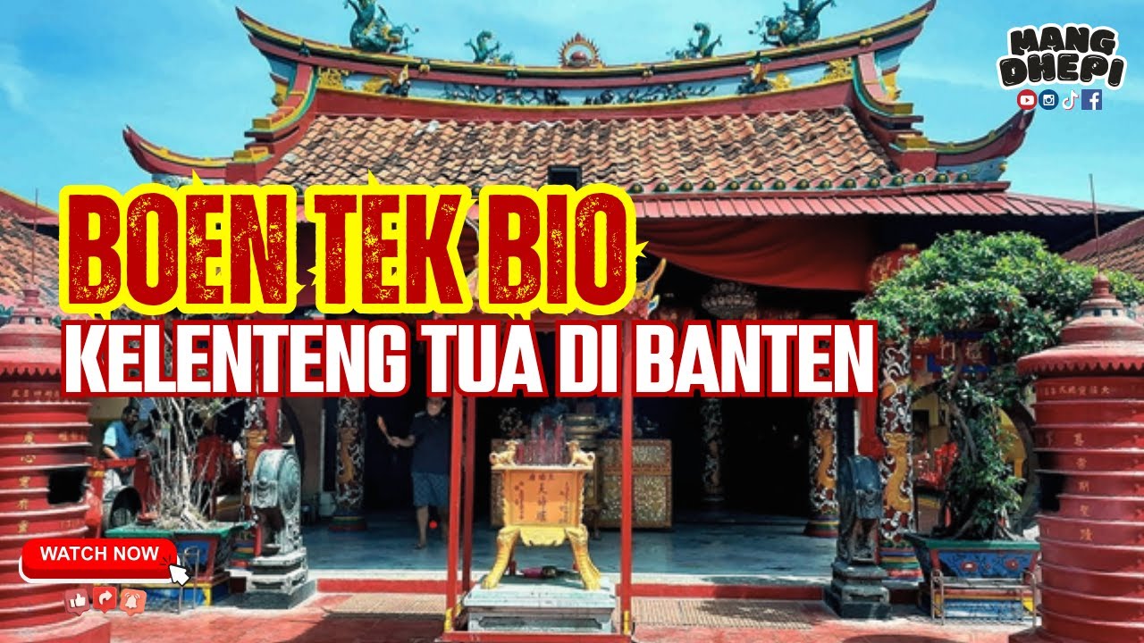 Sejarah I BOEN TEK BIO VIHARA TERTUA DI TANGERANG I Banten - YouTube