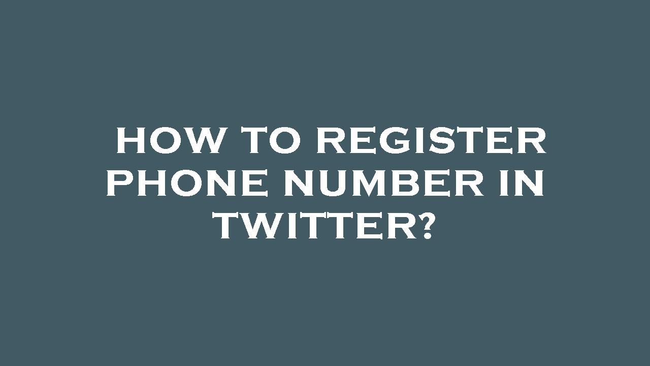 How to register phone number in twitter? - YouTube