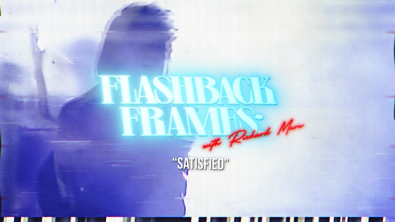 Flashback Frames - Richard Marx - "Satisfied" - YouTube