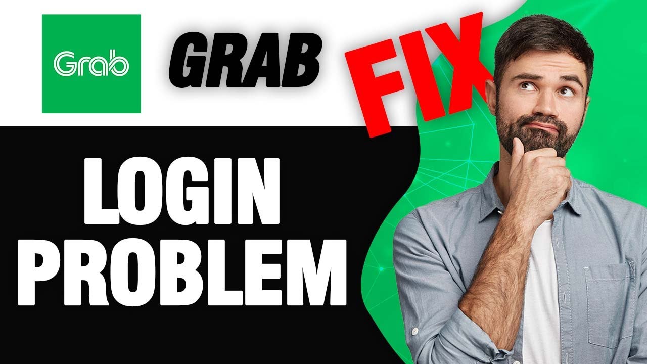 How To Fix Grab App Login Problem | Easy Quick Solution - YouTube