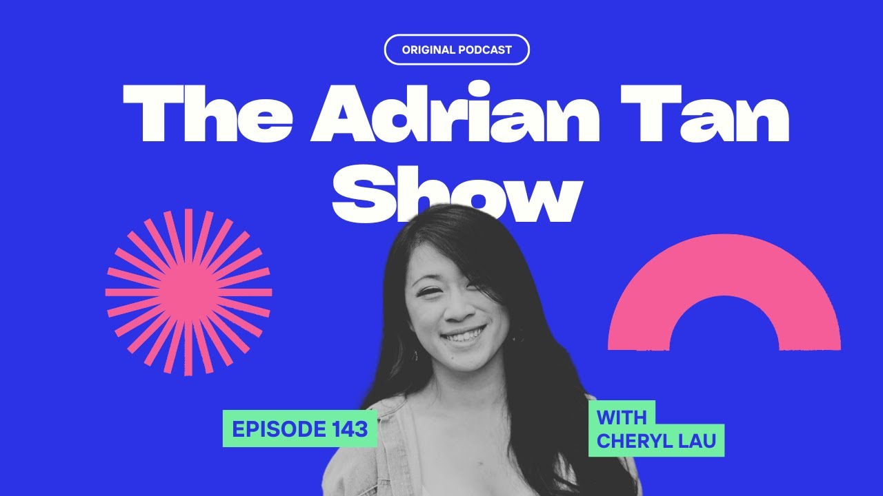 143 - Redefining Success: Cheryl Lau's Journey from Law School to ...