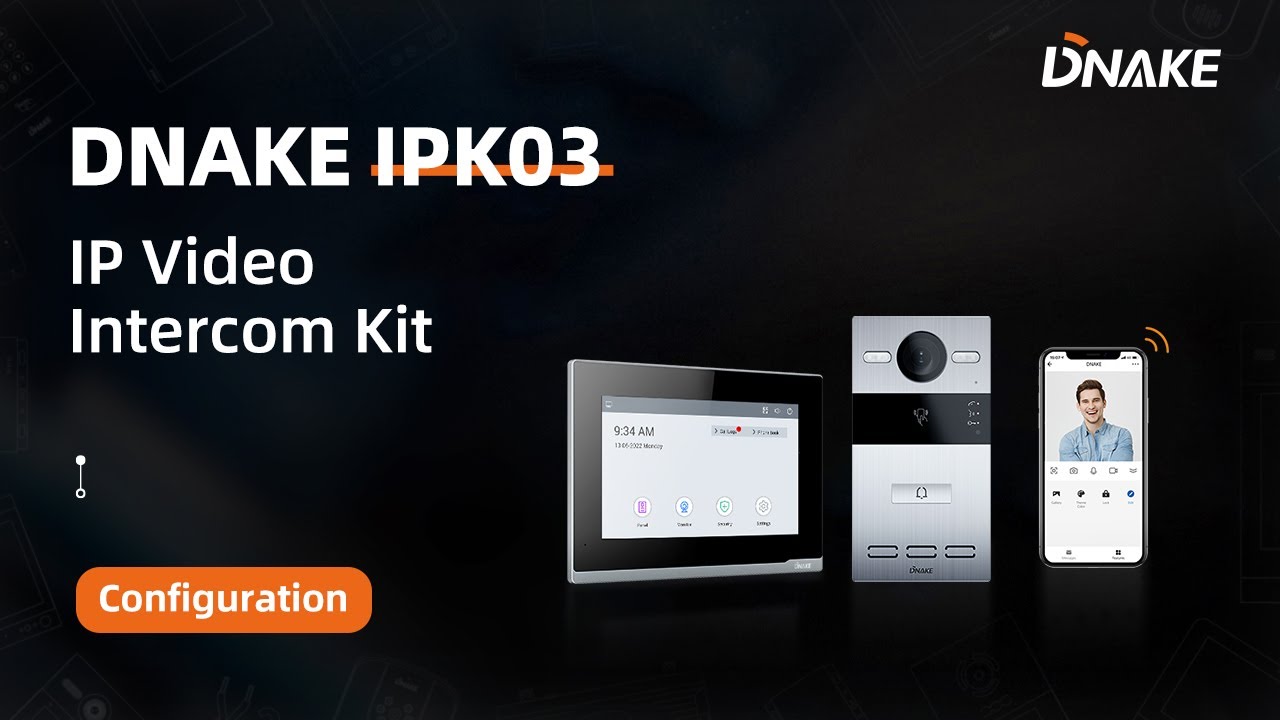 How to configure DNAKE IP Video Intercom Kit IPK03? - YouTube