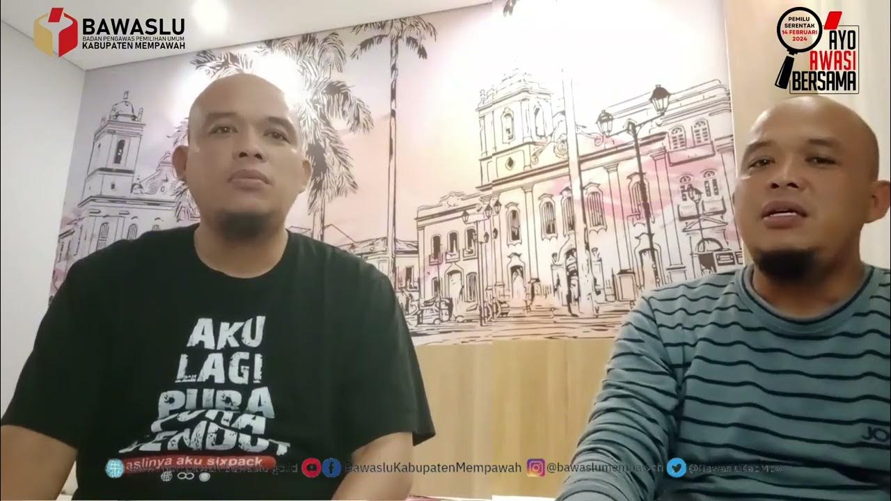 Ngopi Susu, Ngobrol Pemilu Seru seruu...!!! bareng Kordiv HP2H Bawaslu Kab Mempawah - YouTube