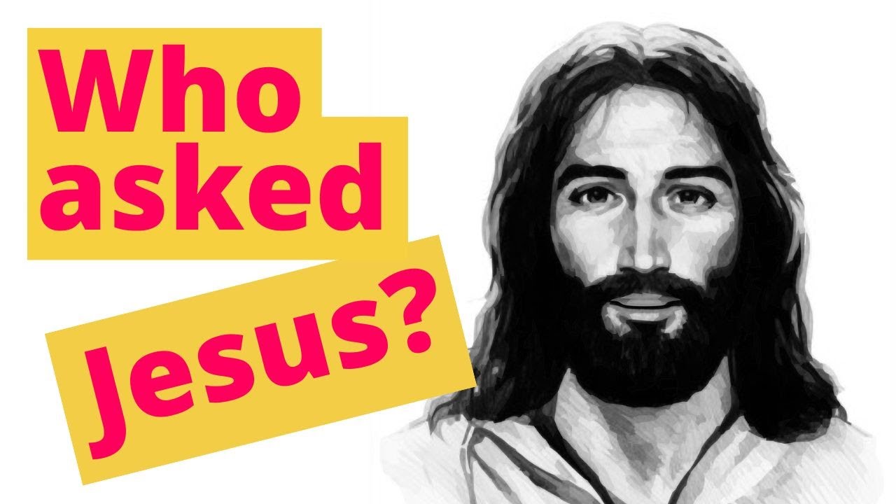Bible Quiz | Who Asked Jesus...? - YouTube