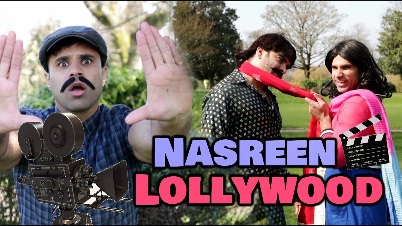 Nasreen In Lollywood! | Nasreen | Rahim Pardesi - YouTube