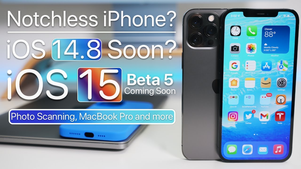 iPhone without a Notch, iPhone Photo scanning, iOS 14.8, Macs and more ...