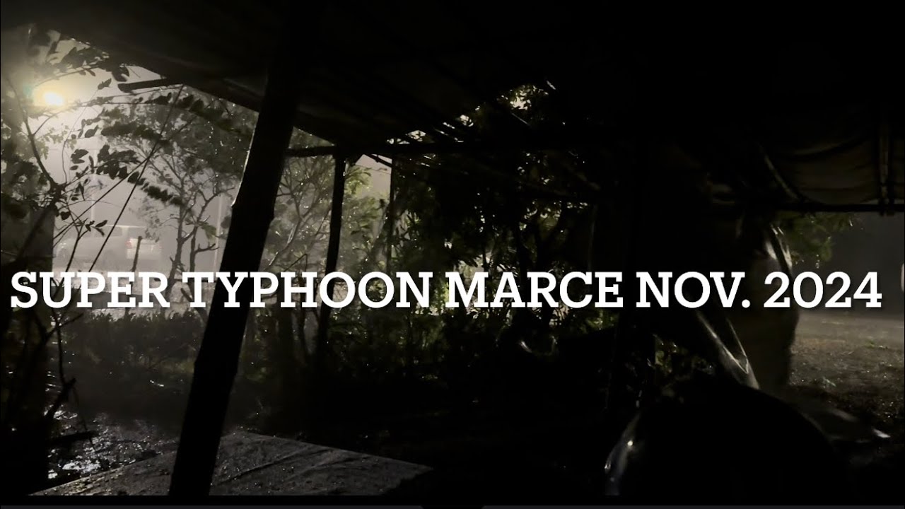 Vlog 61:Part 1 late upload SUPER TYPHOON MARCE Nov. 2024🇵🇭🇨🇦 - YouTube