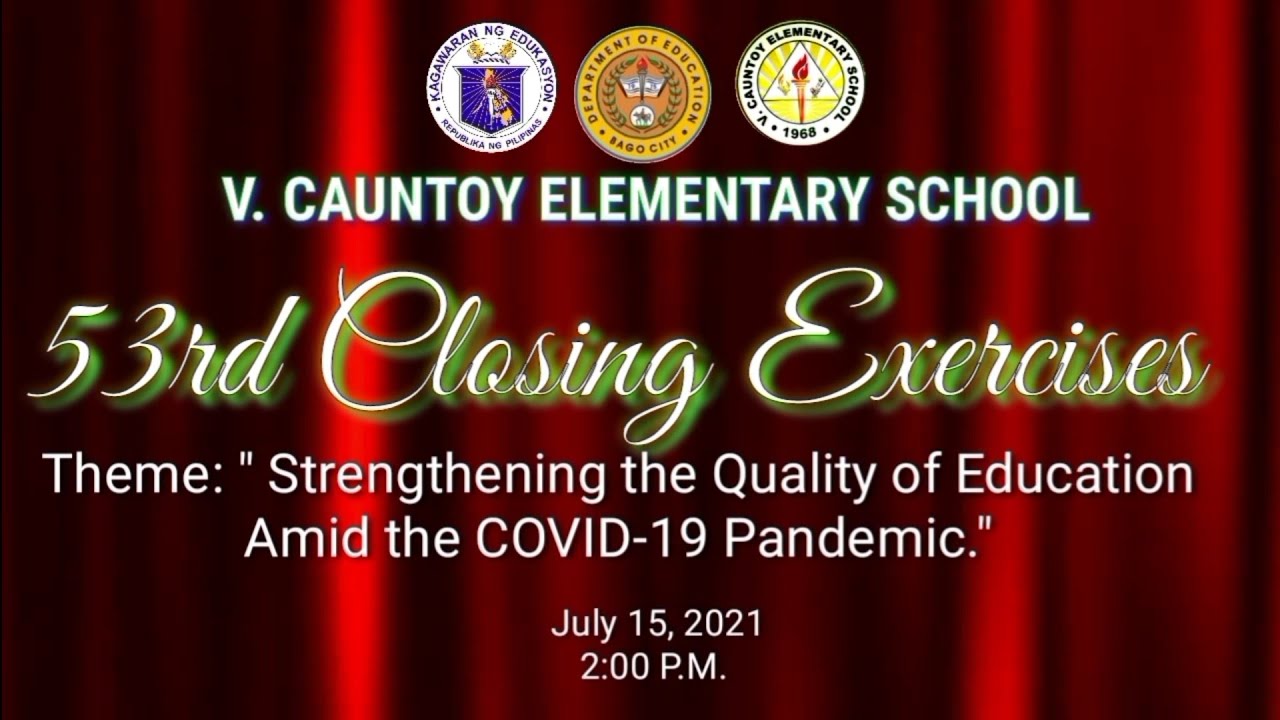 V. Cauntoy ES | 53rd Closing Exercises | The Virtual Ceremony - YouTube