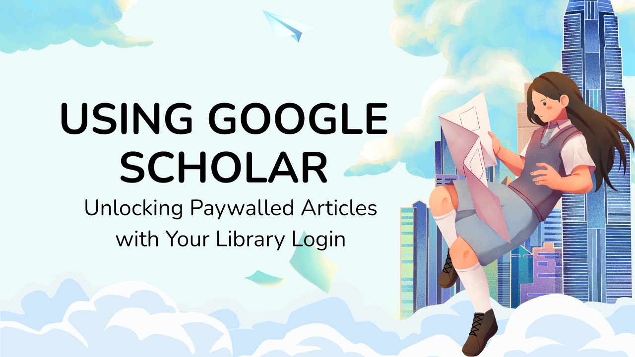 Using Google Scholar: Unlocking Paywalled Articles with your Library Login - YouTube