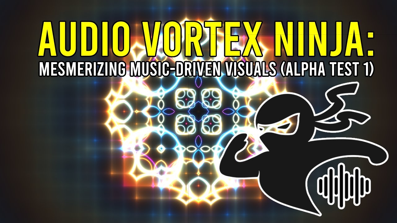Audio Vortex Ninja Alpha Test 01 - YouTube