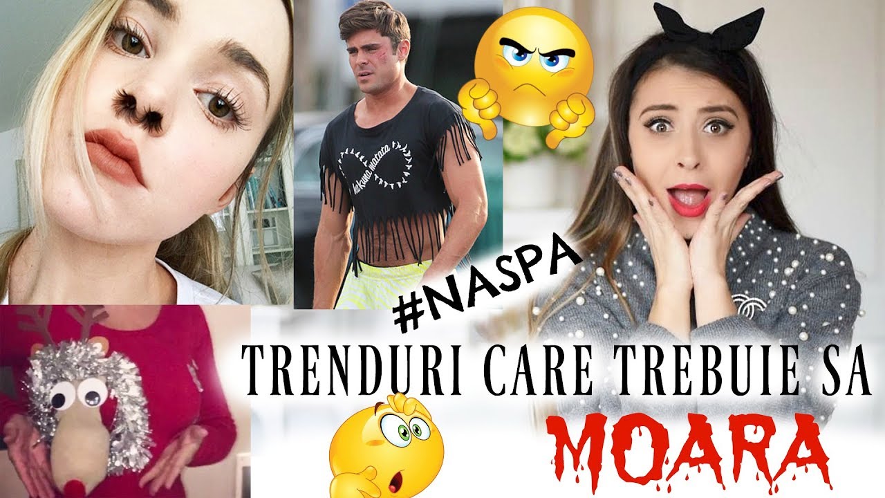 Trenduri care trebuie sa moara - YouTube