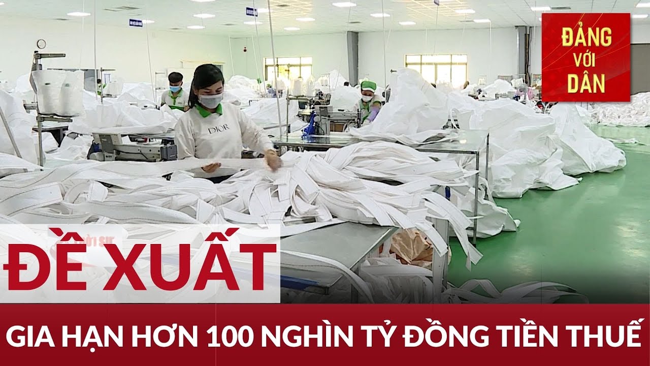 Đề Xuất Gia Hạn Hơn 100 Nghìn Tỷ đồng Tiền Thuế Đảng Với Dân Youtube