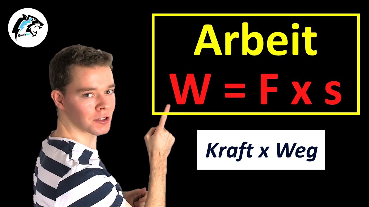 Mechanische Arbeit & Hubarbeit (W = F * s) | Physik Tutorial - YouTube