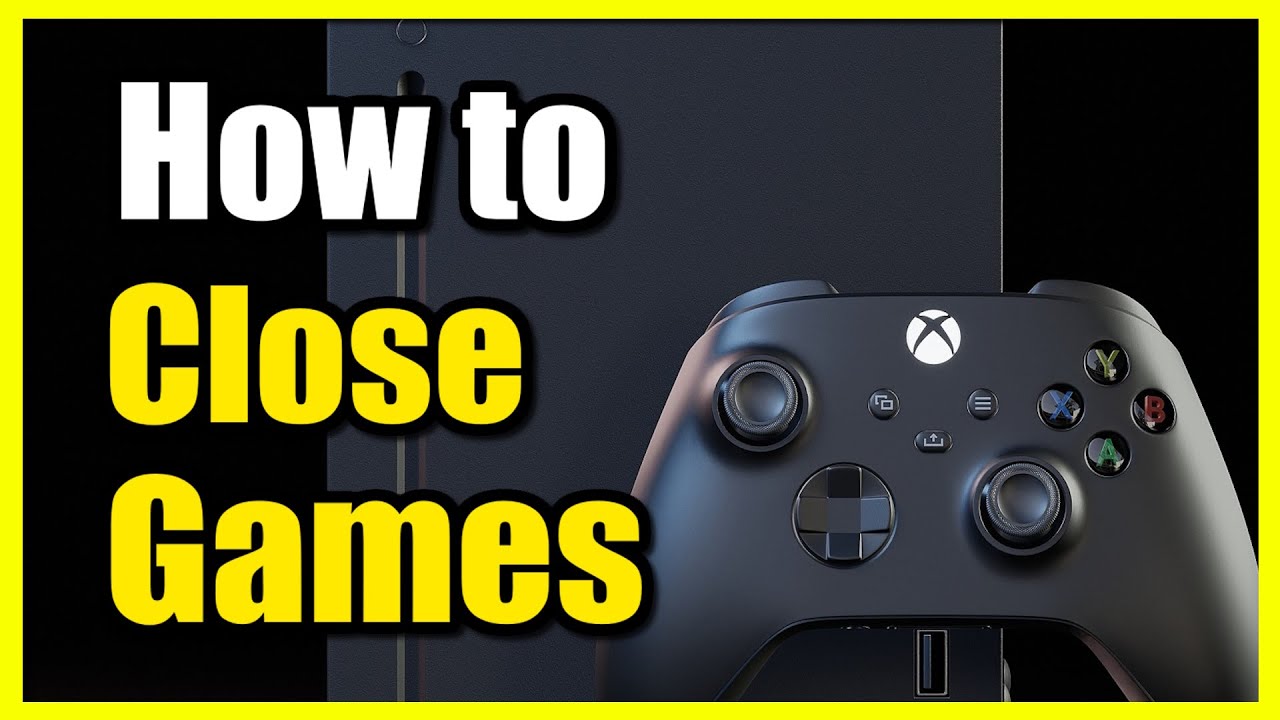 How to Quit or Close Games on Xbox Series X|S (Restart Games) - YouTube
