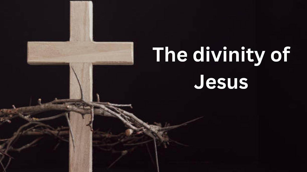 The divinity of Jesus Christ - YouTube