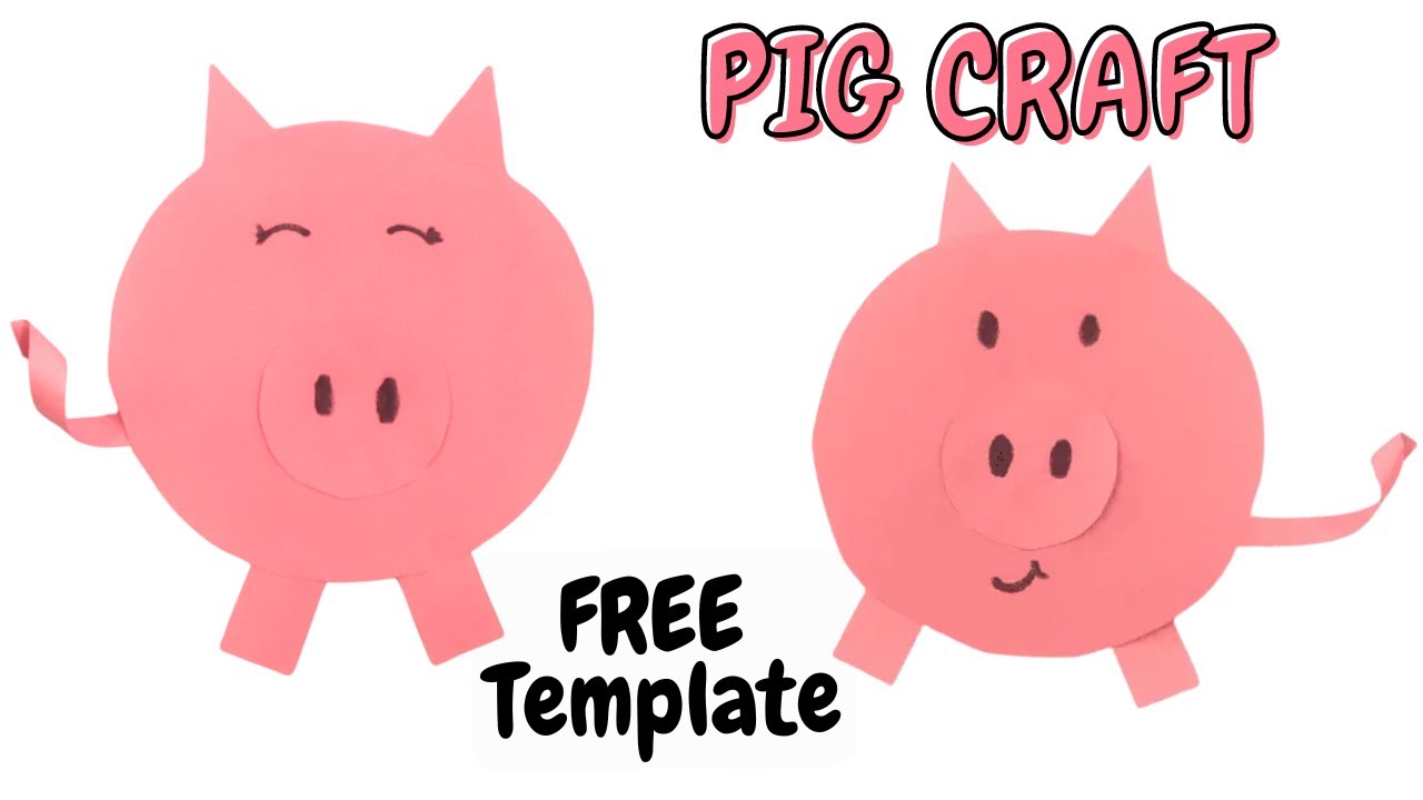 Pig Craft [Free Template] - YouTube