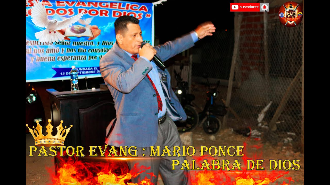 PASTOR : MARIO PONCE CANPAÑANA DE VICTORIA PRECIOSA PALABRA DE DIOS ...