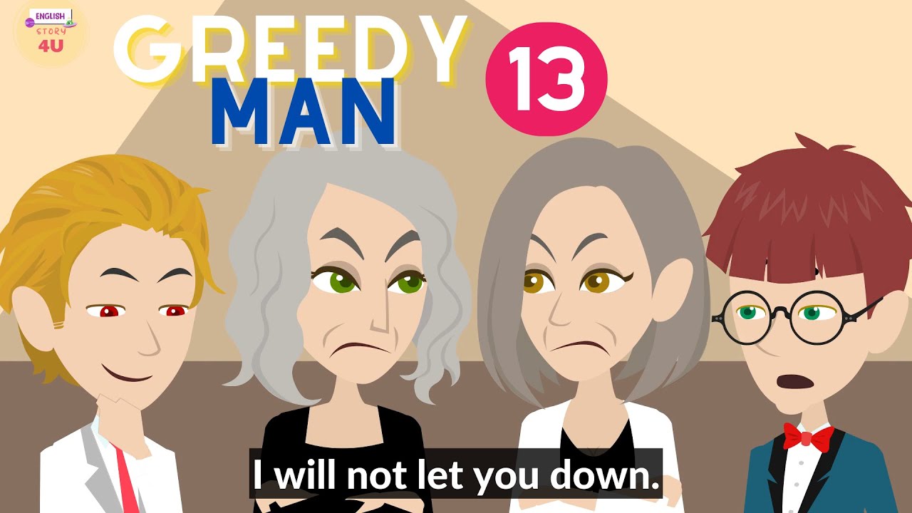 Greedy Man Episode 13 | English Story 4U | Animation English Story ...