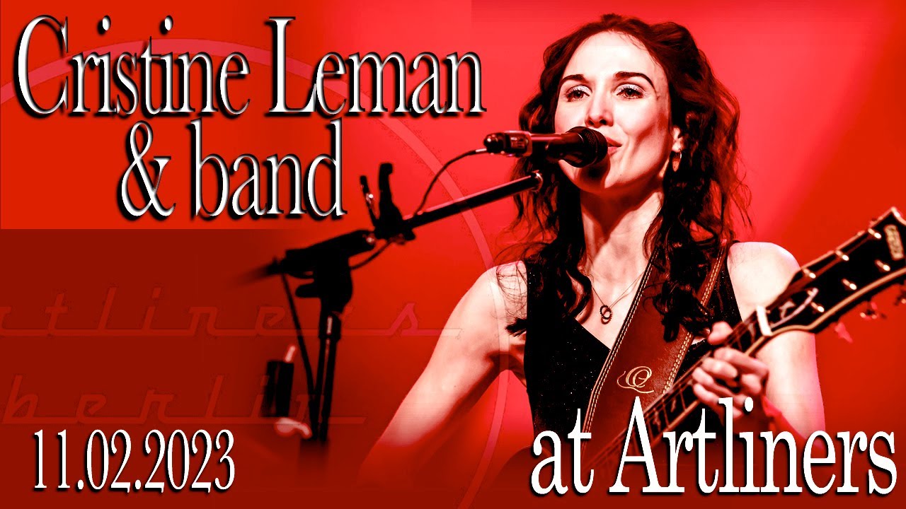 Christine Leman & Band live im Artliners Berlin 11.02.2023 - YouTube