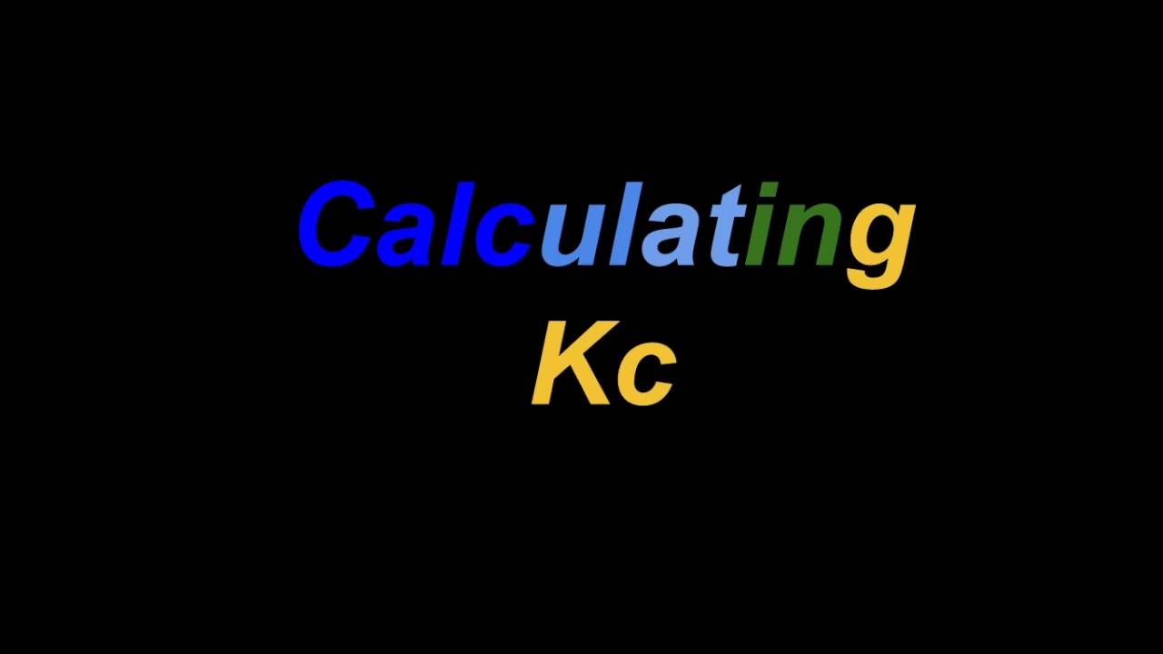 Two Kc Calculations - YouTube