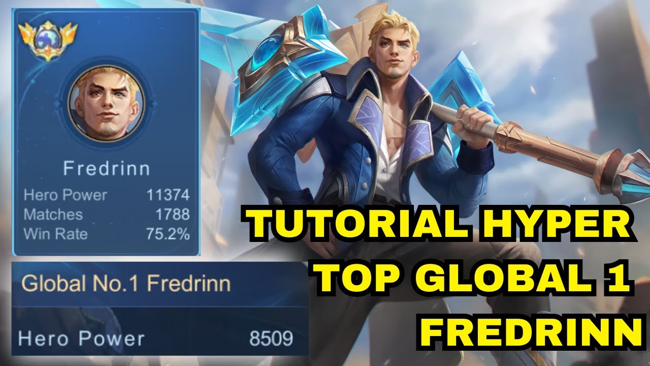 Tutorial Fredrinn Hyper - Top Global 1 Fredrinn by YT: Sorman - Mobile ...