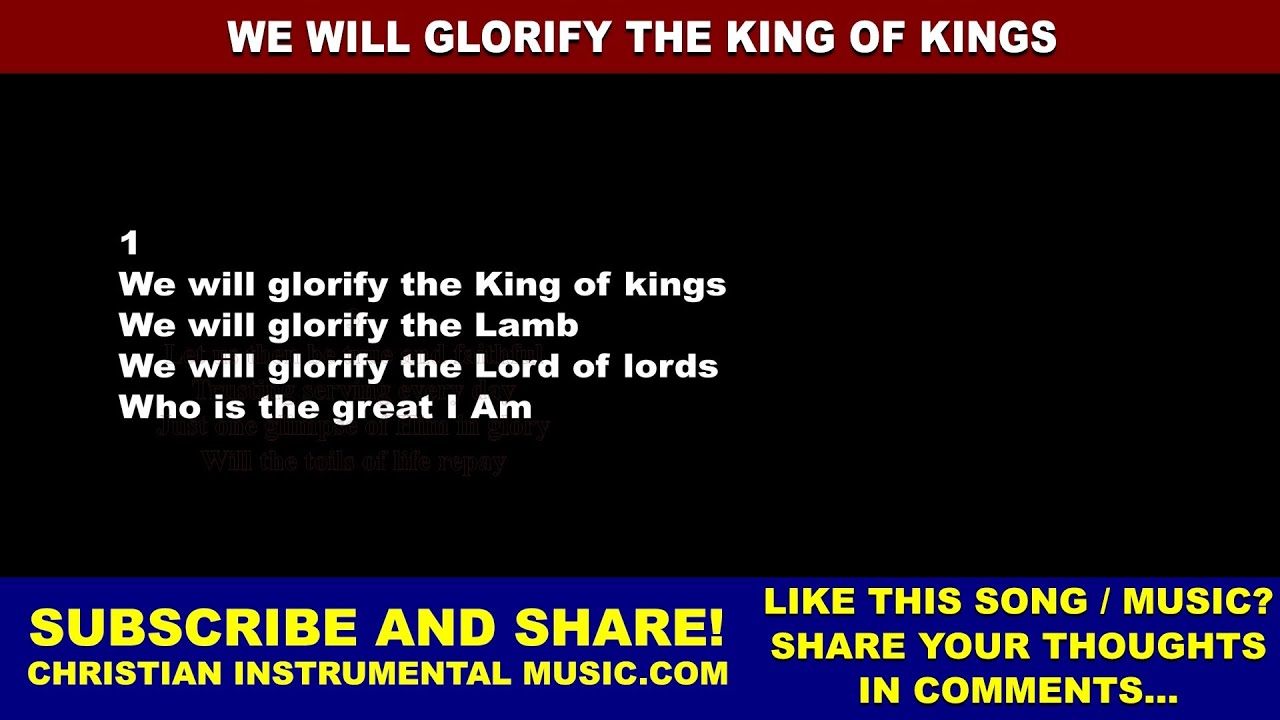 We Will Glorify The King Of Kings [#WeWillGlorify #TheKingOfKings # ...